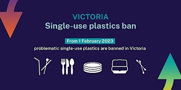 Single-Use Plastics Ban To Protect Our Environment - Greater Shepparton ...